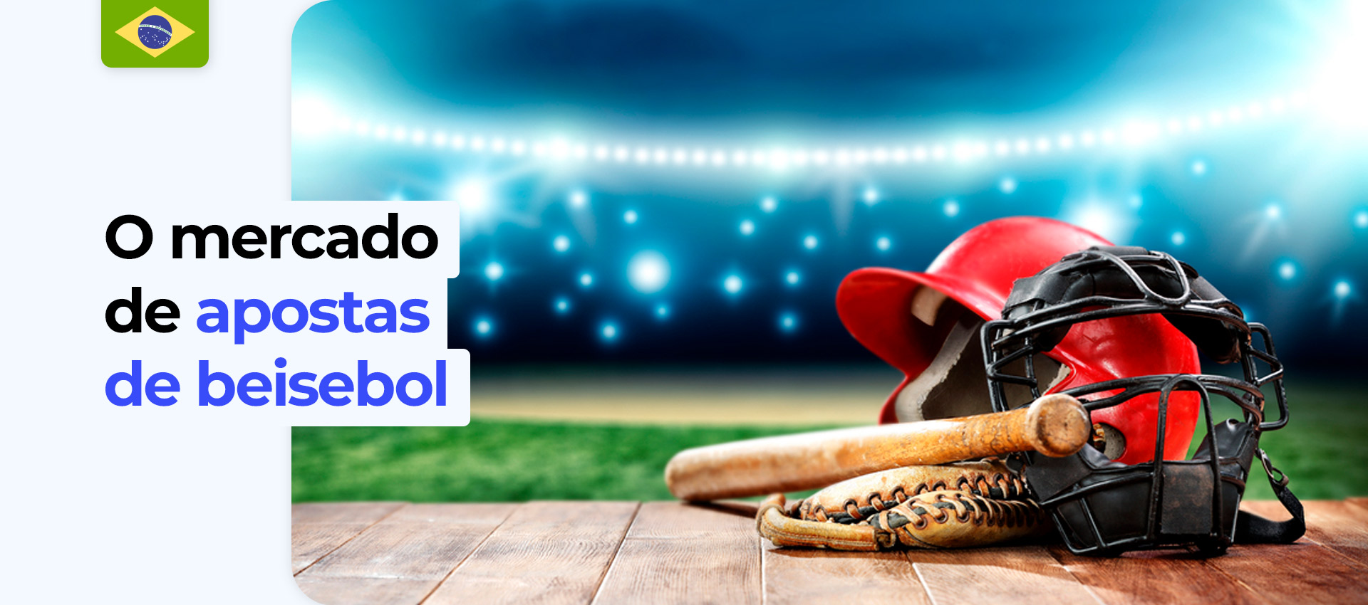 Apostas beisebol no Brasil: um guia completo de como apostar